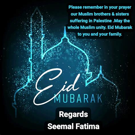 Seemal Fatima On Linkedin Eid Mubarak To All Muslims May We All Stand United For Palestine