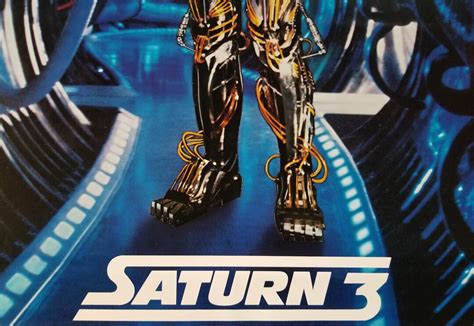 Saturn 3 An Original Vintage Movie Poster Of Stanley Donens 1980s Sci