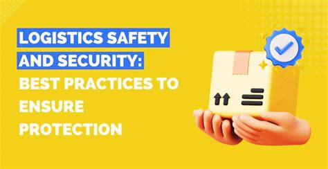 Safety And Security Issues In Logistics Scm Insight