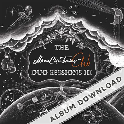 The Duo Sessions Iii Album Download Monalisa Twins