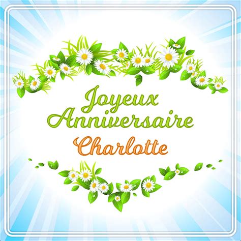 Joyeux Anniversaire Charlotte Images Feliciter Su