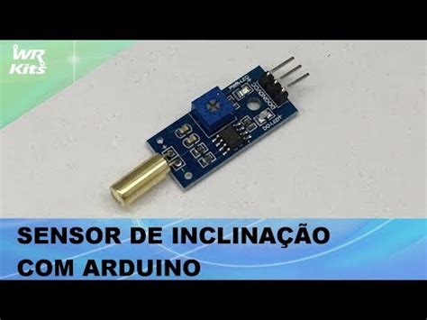 Módulo Sensor de Inclinação SW D Sensor Tilt para Arduino Usinainfo