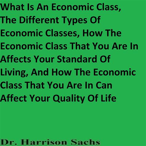 What Is An Economic Class The Different Types Of Economic Classes How