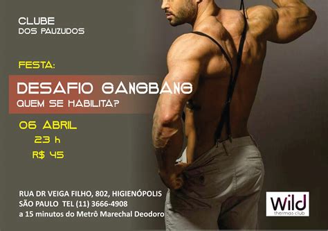 Clube Dos Pauzudos Como Ser O Gangbang Do Desafio Gangbang Do Dia 02