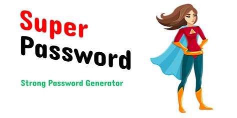Superpassword Strong Password Generator By Rohitchouhan Codester