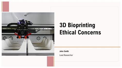 3d Bioprinting Ethical Concerns Ppt Example Acp Ppt Template