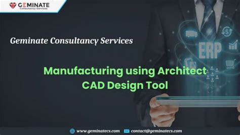 Manufacturing Using Architect Cad Design Tool Ppt