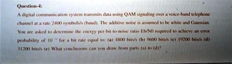 Solved A Digital Communication System Transmits Data Using Qam Signaling Over A Voice Band