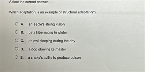 Select The Correct Answer Which Adaptation Is Example Of Structural
