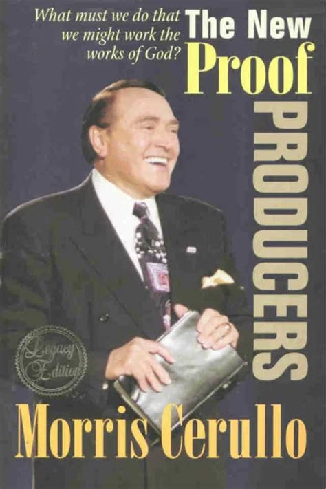 The New Proof Producers By Morris Cerullo Free Pdf Download