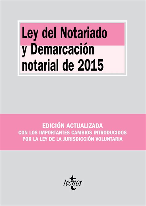 Ley Del Notariado Y Demarcación Notarial De 2015