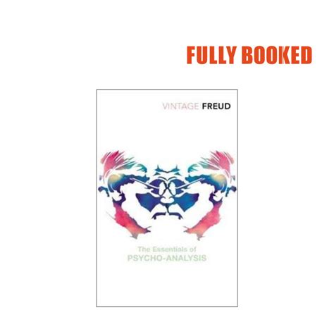 The Essentials Of Psycho Analysis Vintage Freud Paperback By Freud