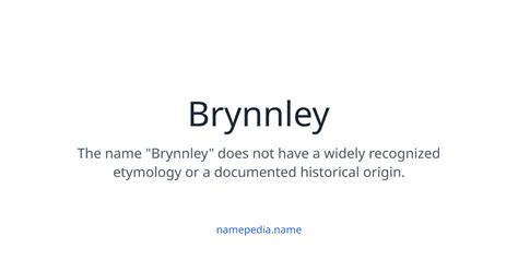 Brynnley Meaning Nicknames Origins And More Namepedia