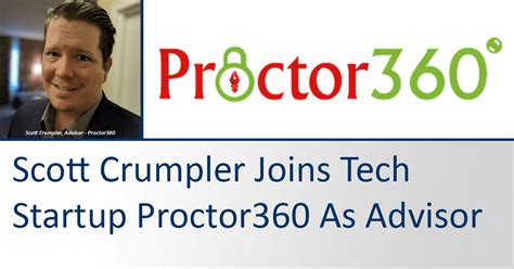 Scott Crumpler Joins Tech Startup Proctor360 As Advisor Proctor360