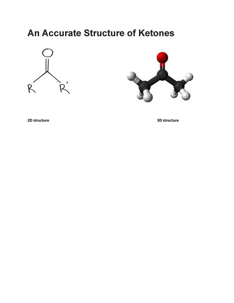 An Accurate Structure Of Ketones And Physical And Chemical Properties Of