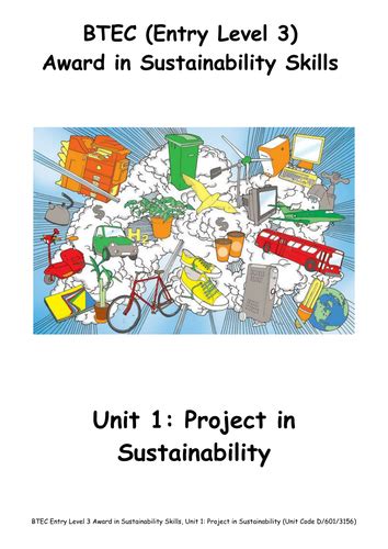 Btec E3 Unit 1 Project In Sustainability Teaching Resources