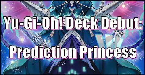 Yu Gi Oh Deck Debut Prediction Princess Ft Small World Flipside Gaming