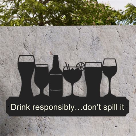Drink Responsibly Dont Spill It Large Drinks Wall Art Florys Online