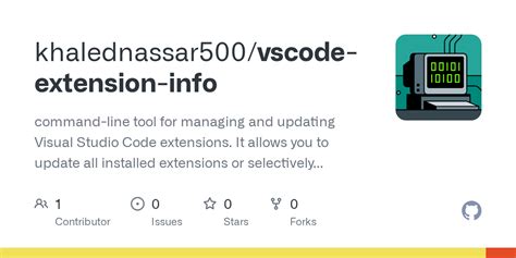 Github Khalednassar500vscode Extension Info Command Line Tool For Managing And Updating