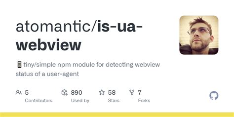 Github Atomanticis Ua Webview 📱tinysimple Npm Module For Detecting Webview Status Of A User