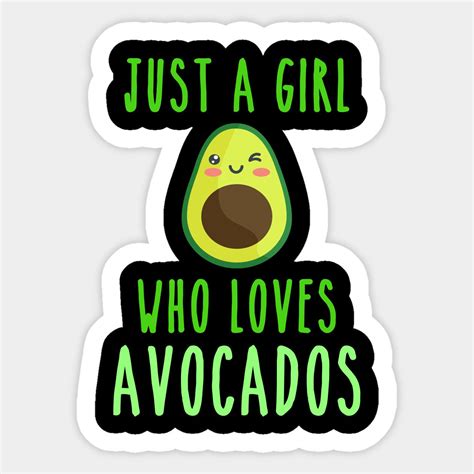I Just Really Like Avocados Ok Cute Funny Avocado Sticker Avocado Artofit