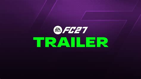 Fc 27 Trailer Fifplay