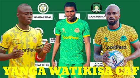 🟡duhyanga Yatikisa Caf Wachezaji Hawa Waingia Kikosi Borayaifunika