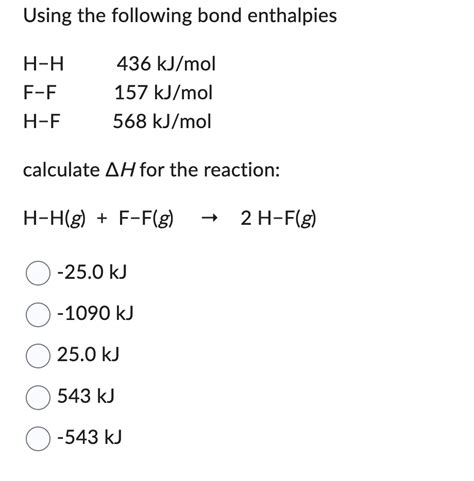 [solved] Using The Following Bond Enthalpies Calculate