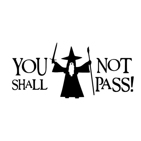 You Shall Not Pass Decal Do Not Pass Vinyl Decal Car Window Sticker