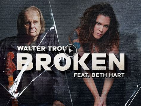 Walter Trout Feat Beth Hart Broken