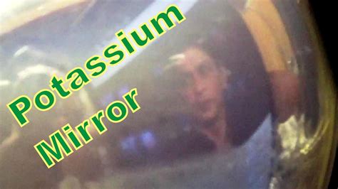 Potassium Mirror Youtube