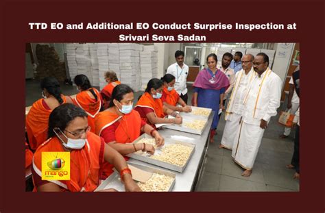 Ttd Eo And Additional Eo Conduct Surprise Inspection At Srivari Seva