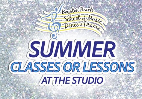 Join Us For Summer Classes In Music Dance And Drama