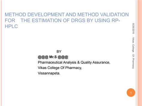 Hplc Method Development And Method Validation Mrs Pptx