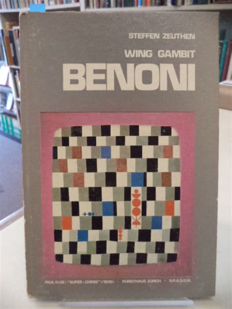 Wing Benoni Gambit The Benoni Series Son Of Sorrow Vol Ii