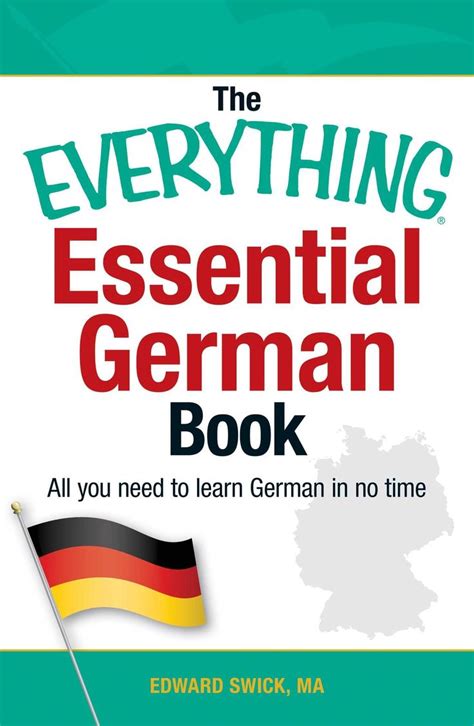 The Everything Essential German Book All You Need To Learn German In