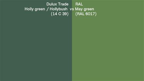 Dulux Trade Holly Green Hollybush 14 C 39 Vs Ral May Green Ral 6017 Side By Side Comparison