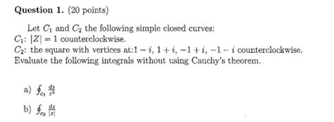 solved let c1 and c2 the following simple closed curves