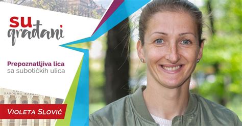 Sugrađani Violeta Slović Jednostavno Znaš Da Si Na Pravom Putu Vesti 14 05 2023