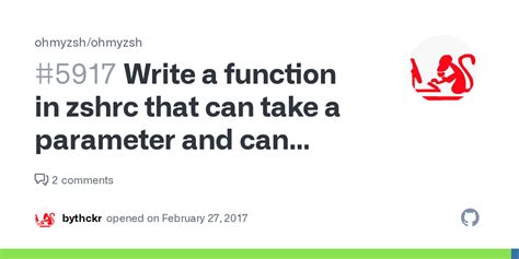 Write A Function In Zshrc That Can Take A Parameter And Can Handle Flags On Macos · Issue 5917