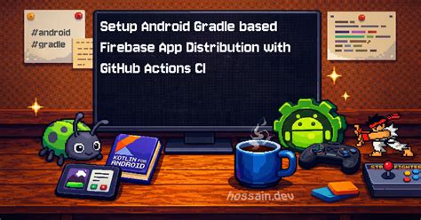 Setup Android Gradle Based Firebase App Distribution With Github