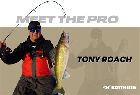Tony Roach Joins The Kastking Lineup The Fishing Wire