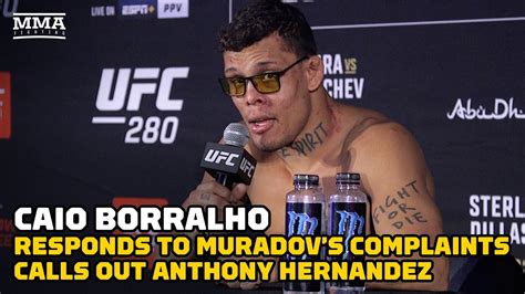Caio Borralho Calls Out Anthony Hernandez Responds To Muradovs Complaints Ufc 280 Mma