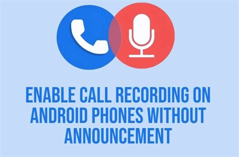 6 Ways to Record Calls on Android without Knowing?