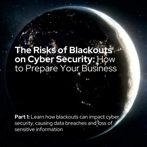 John Wilson On Linkedin Part 1 Learn How Blackouts Can Impact Cyber Security Causing Data…
