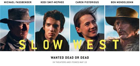 Slow West 2015 Movie Review Moviecracy