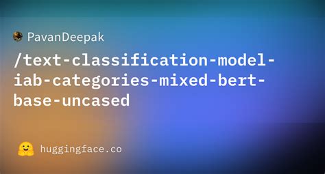 Pavandeepaktext Classification Model Iab Categories Mixed Bert Base