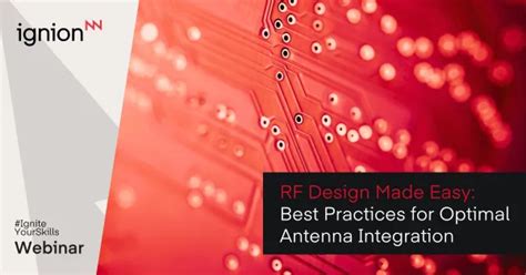 Webinar Rf Design Best Practices For Antenna Integration Ignion