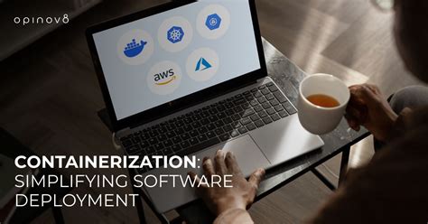 Louis Martel On Linkedin Containerization Simplifying Software