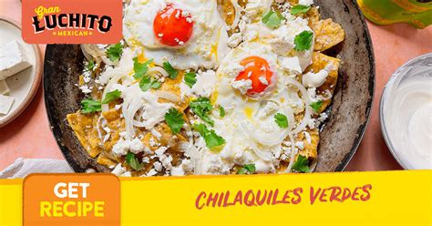Chilaquiles Verdes Gran Luchito